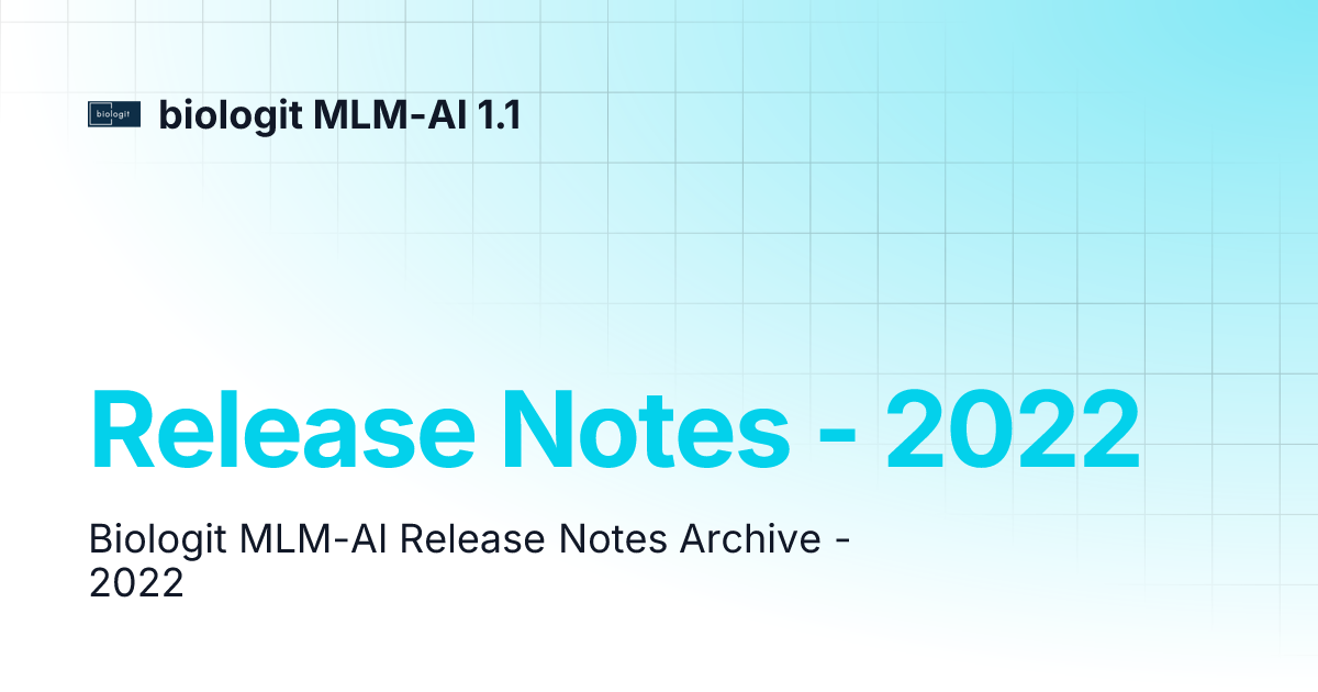 Release Notes - 2022 | biologit MLM-AI 1.1