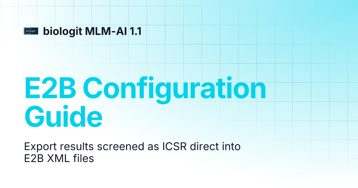 E2B Configuration Guide | biologit MLM-AI 1.1